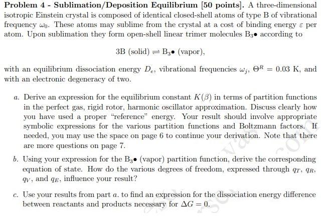 Solved Problem 4 - Sublimation/Deposition Equilibrium (50 | Chegg.com