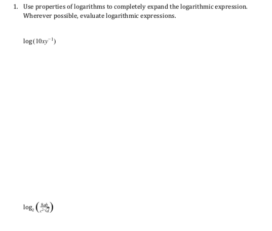Solved 1. Use properties of logarithms to completely expand | Chegg.com