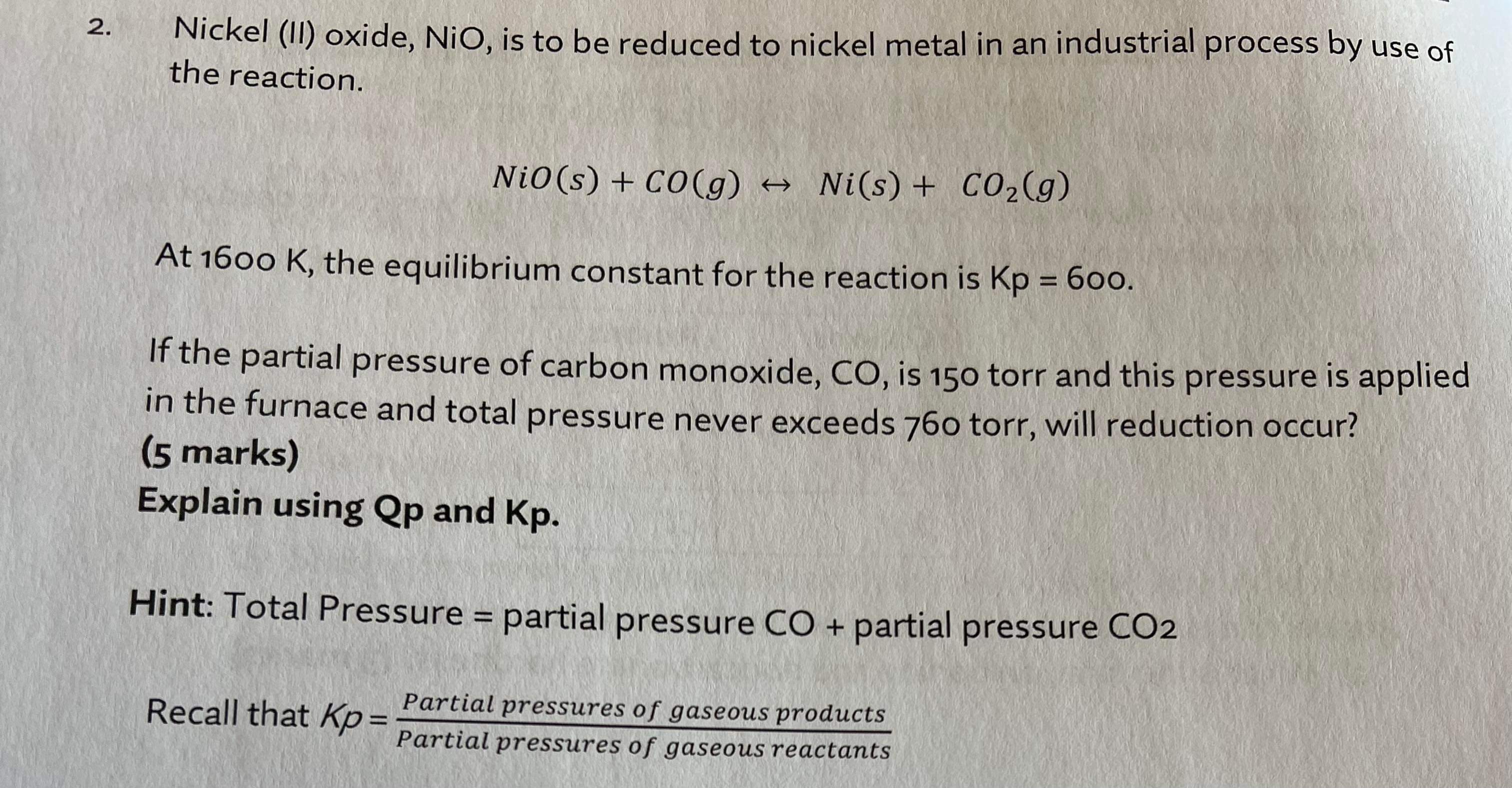 Solved 2. Nickel (II) oxide, NiO, is to be reduced to nickel | Chegg.com