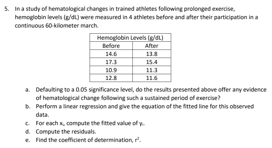 Solved 5. In a study of hematological changes in trained | Chegg.com