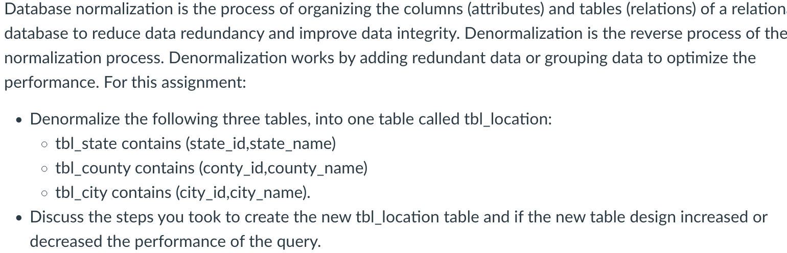 Solved Database Normalization Is The Process Of Organizing 