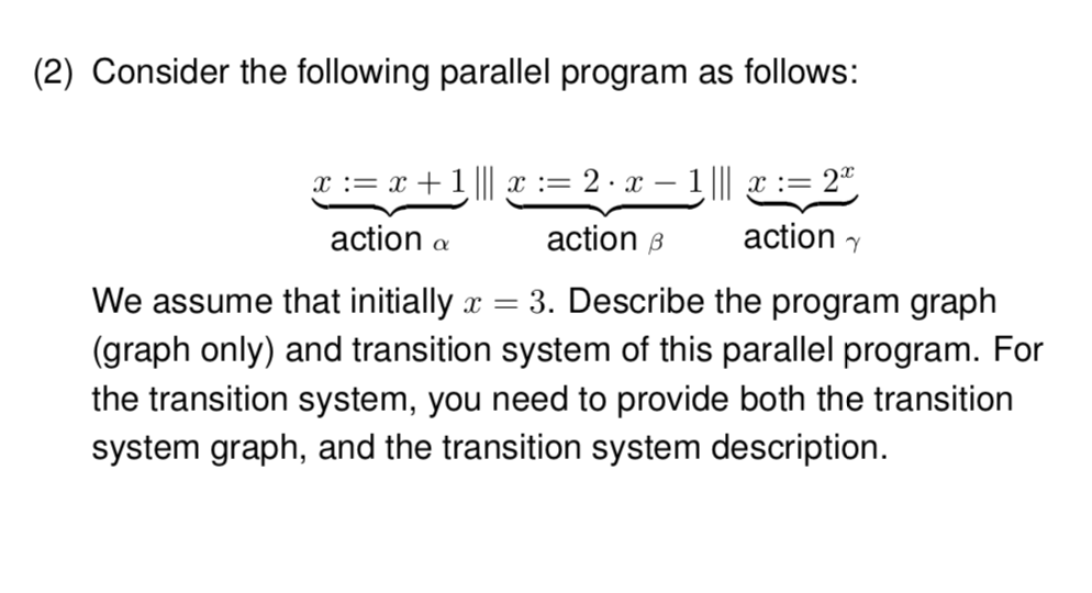 Solved (2) Consider the following parallel program as | Chegg.com