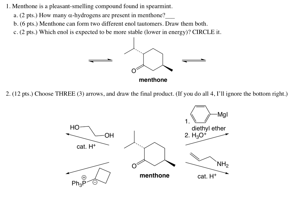 Solved 1. Menthone is a pleasant-smelling compound found in | Chegg.com