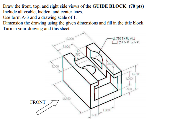 Solved Draw the front, top, and right side views of the | Chegg.com
