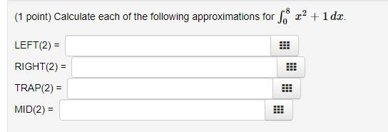 Solved (1 point) Calculate each of the following | Chegg.com