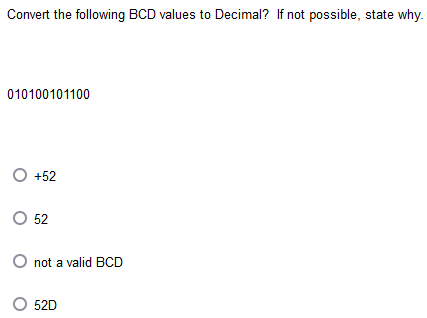 Solved Convert the following BCD values to Decimal? If not | Chegg.com
