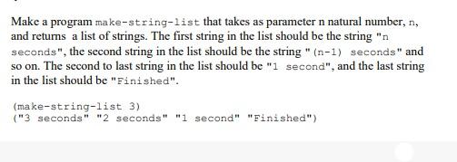 Solved Make a program make-string-list that takes as | Chegg.com