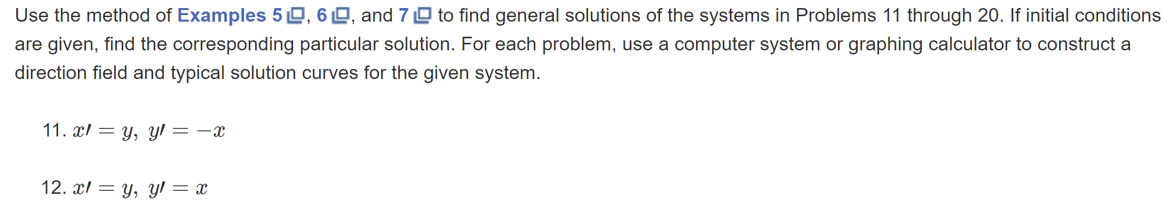 Solved Use the method of Examples 5 ,6 모, and 7 to find | Chegg.com