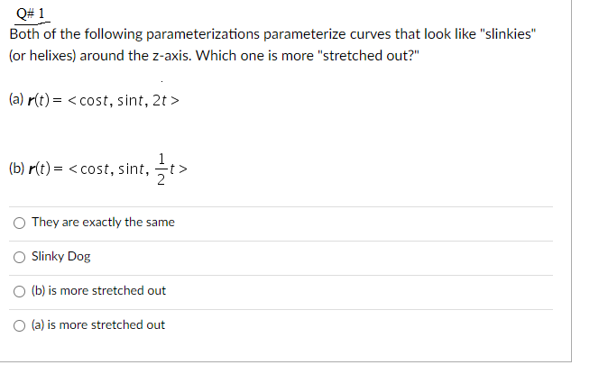 Solved Q# 1 Both of the following parameterizations | Chegg.com