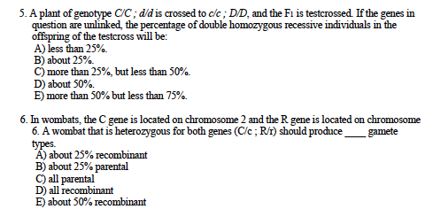 Solved 5. A plant of genotype CCd/d is crossed to clc;DD, | Chegg.com