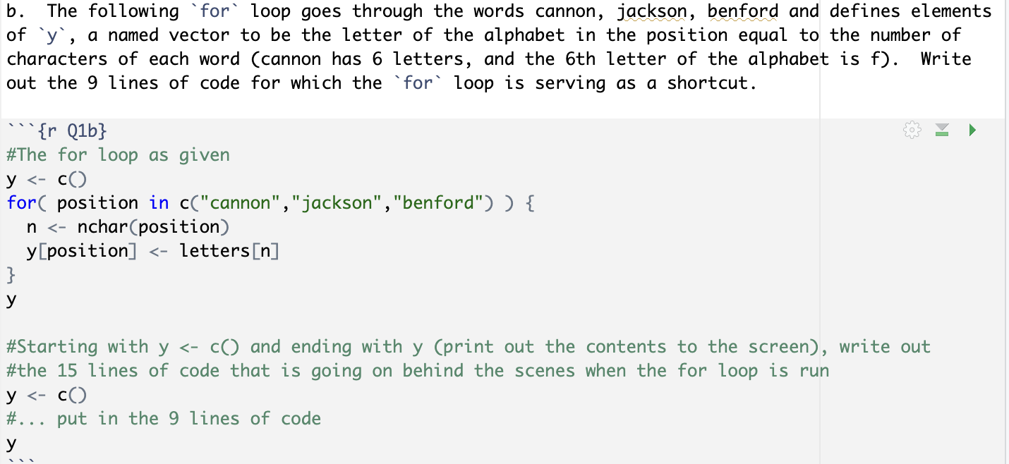 Solved b. The following 'for' loop goes through the words | Chegg.com