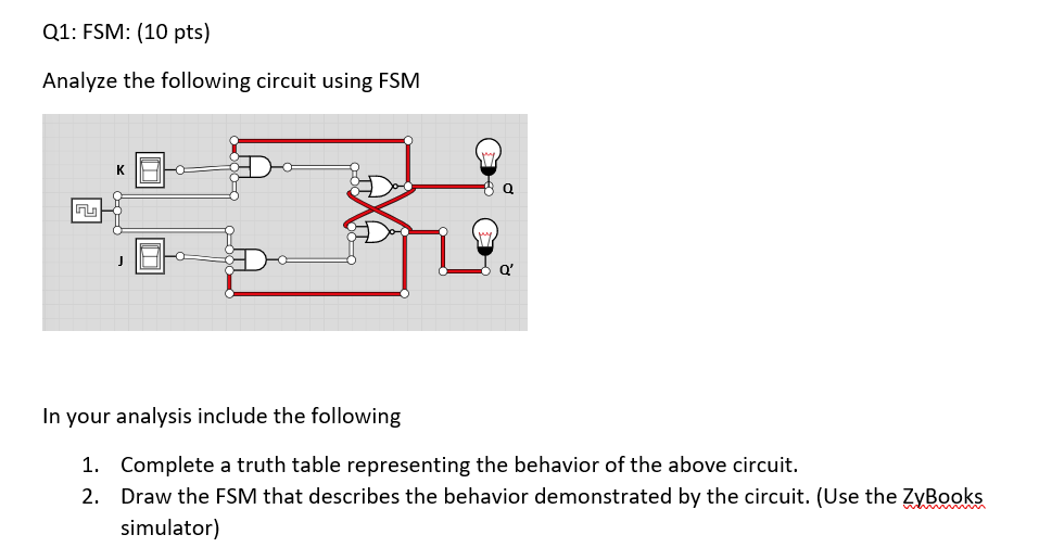 Solved Analyze the following circuit using FSM In your | Chegg.com