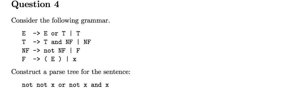 Solved Question 4 Consider the following grammar. E ->E or | Chegg.com