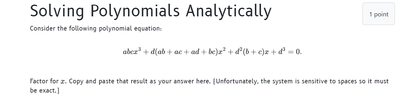 Solved Solving Polynomials Analytically Consider the | Chegg.com Solved Solving Polynomials Analytically Consider the | Chegg.com