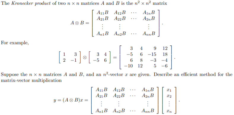 Solved The Kronecker product of two n x n matrices A and B | Chegg.com