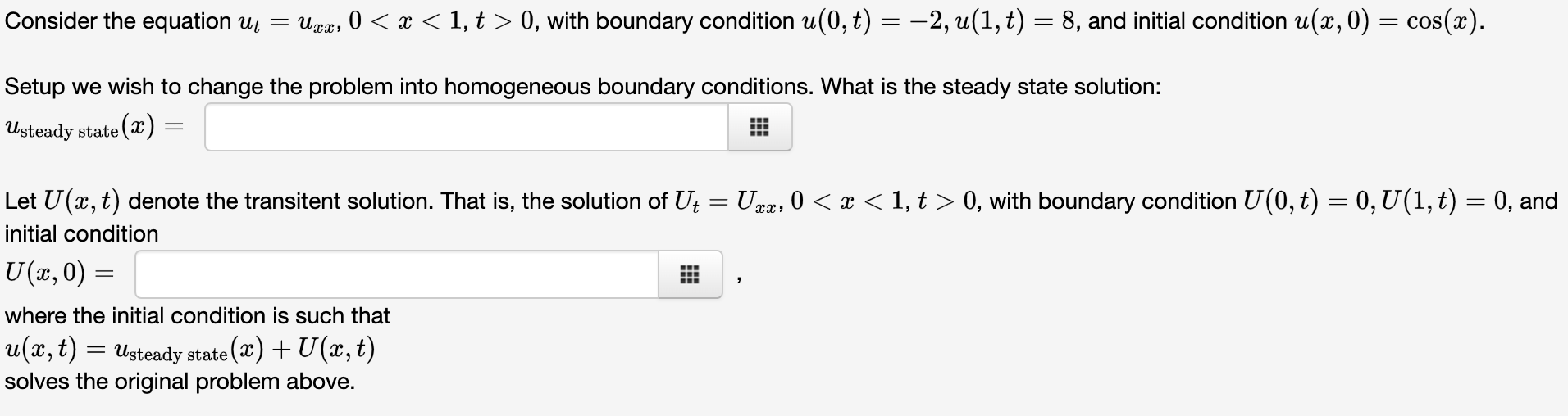 Solved Consider the equation ut=uxx,00, with boundary | Chegg.com