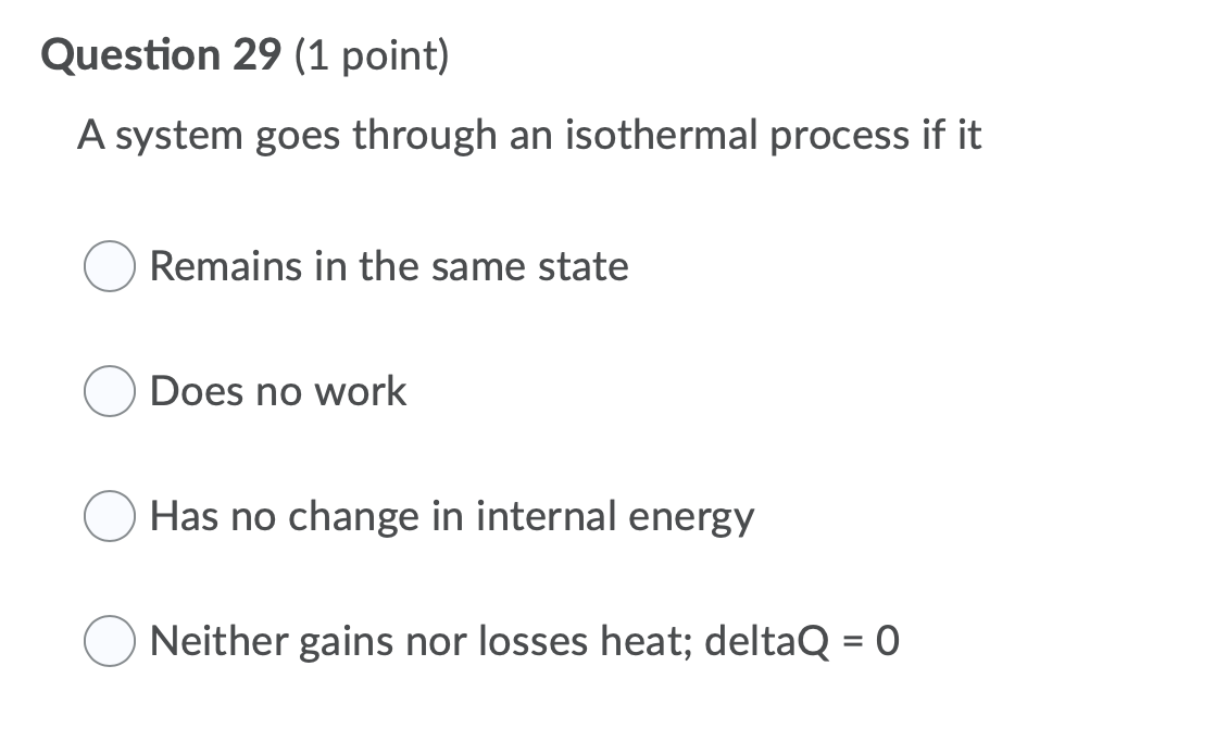 Solved Question 29 (1 point) A system goes through an | Chegg.com