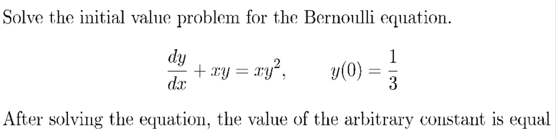 Solved Solve the initial value problem for the Bernoulli | Chegg.com