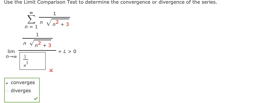 Solved Use the Limit Comparison Test to determine the | Chegg.com