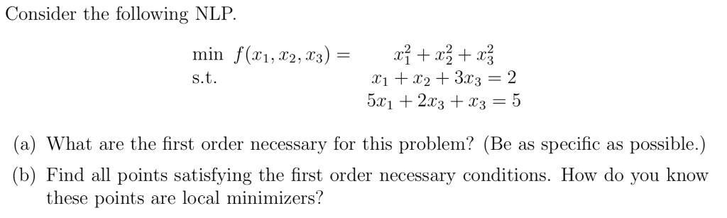 Solved Consider the following NLP. 2 min f(x1, T2, z3) 5x1 + | Chegg.com