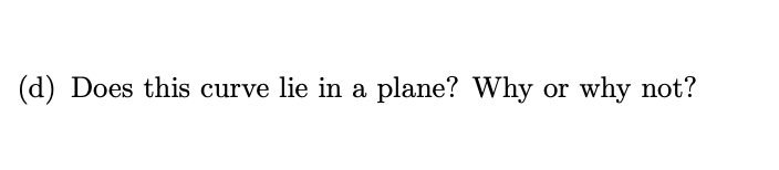 Solved 7. (17 points) Consider the curve C parameterized by | Chegg.com