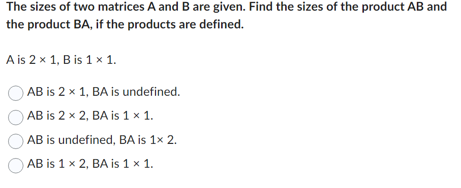 Solved The sizes of two matrices A and B are given. Find the | Chegg.com