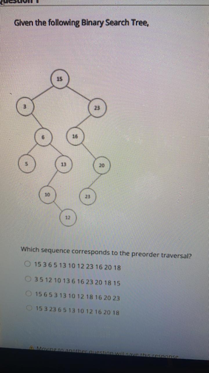 Solved Given the following Binary Search Tree, 20 Which | Chegg.com