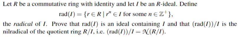 Solved Let R be a commutative ring with identity and let I | Chegg.com