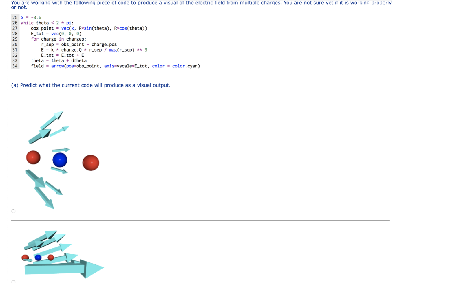 Solved You are working with the following piece of code to | Chegg.com