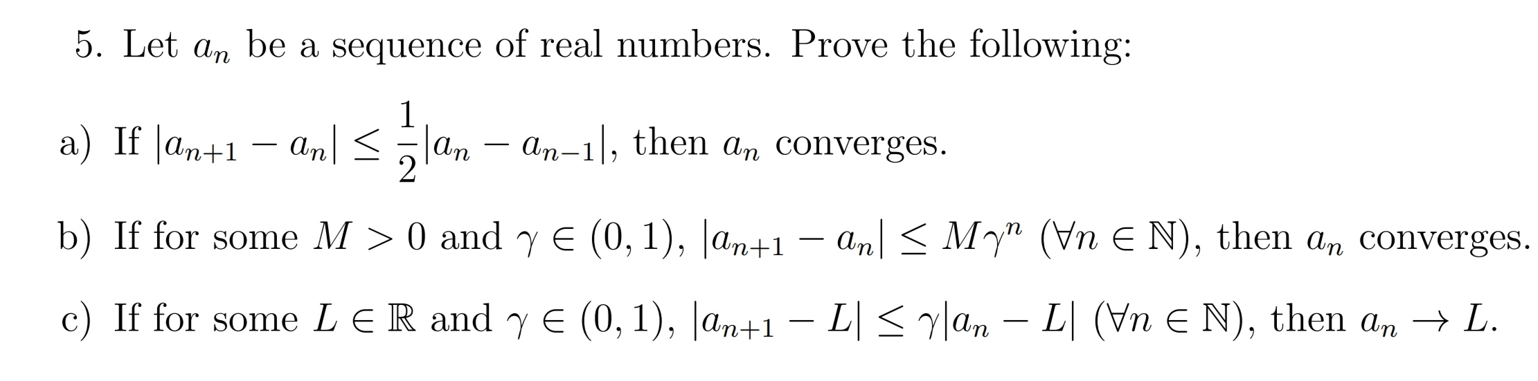 Let an ﻿be a sequence of real numbers. Prove the | Chegg.com
