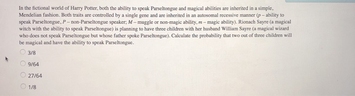 Solved In the fictional world of Harry Potter, both the | Chegg.com