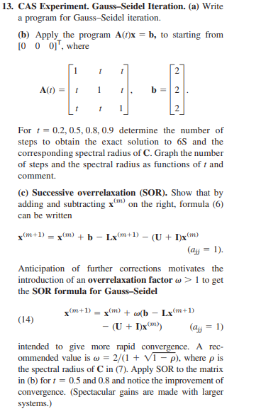 Solved 13. CAS Experiment. Gauss-Seidel Iteration. (a) Write | Chegg.com