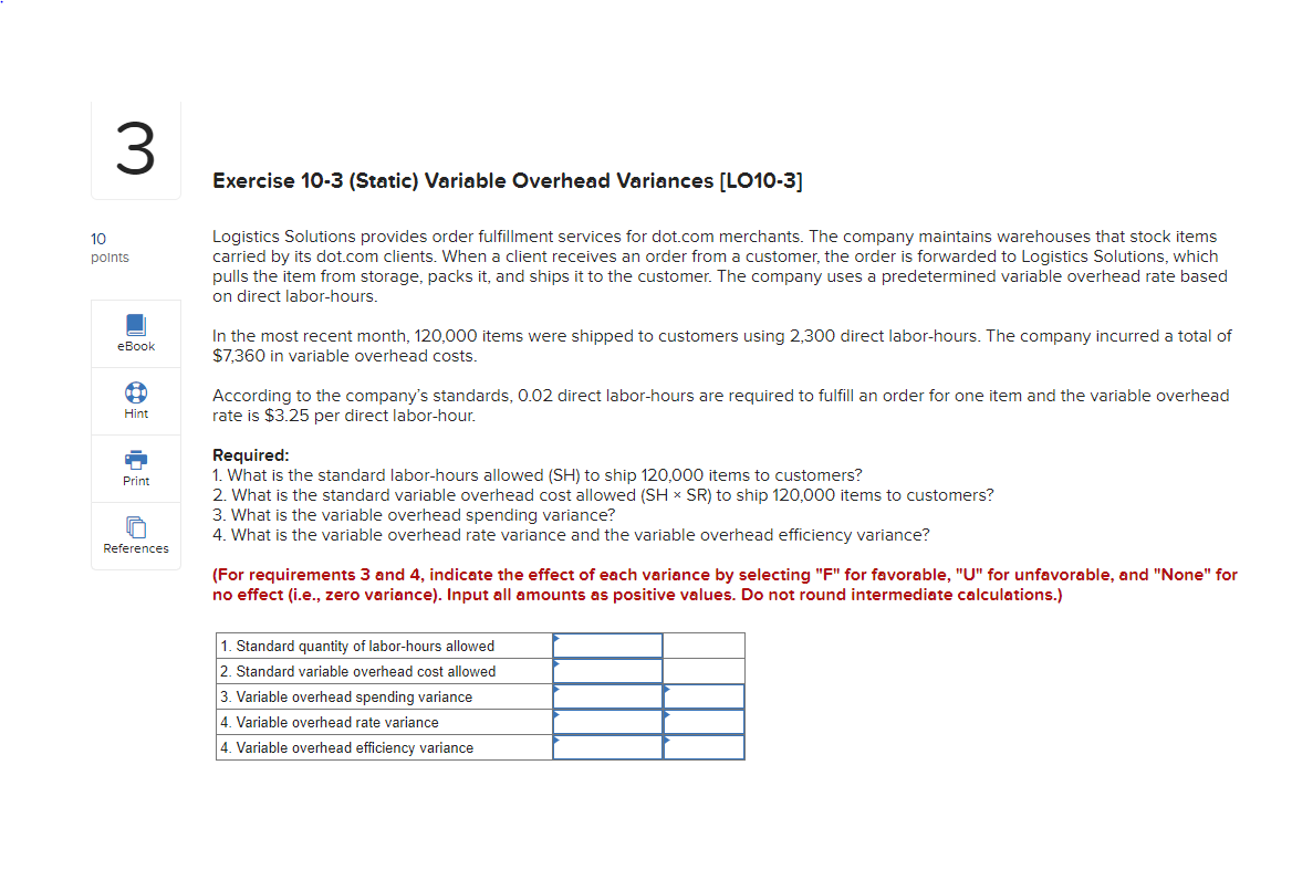 Solved Exercise 10-3 (Static) Variable Overhead Variances | Chegg.com