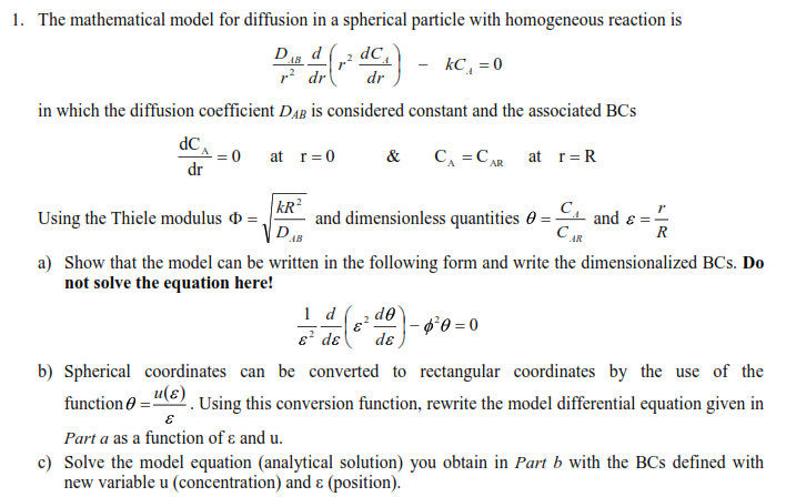 1. The mathematical model for diffusion in a | Chegg.com