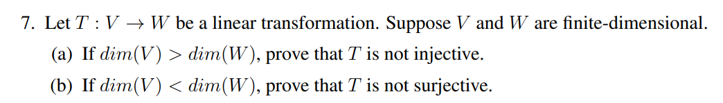 Solved 7. Let T:V→W be a linear transformation. Suppose V | Chegg.com