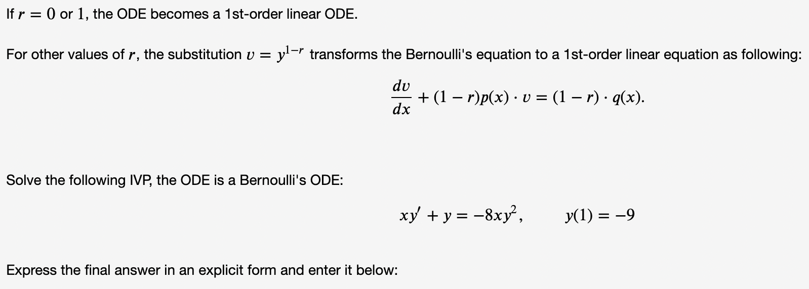Solved If r=0 or 1 , the ODE becomes a 1 st-order linear | Chegg.com