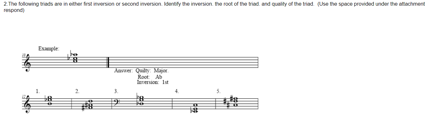 Solved 2. The following triads are in either first inversion | Chegg.com