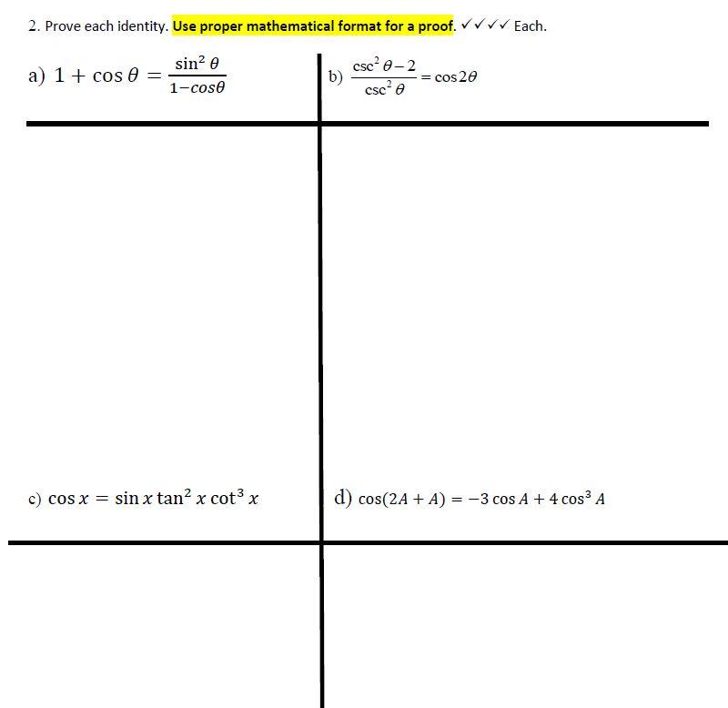 Solved 2. Prove each identity. Use proper mathematical | Chegg.com