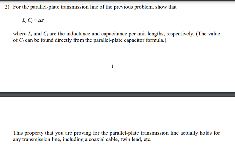 Solved 2) For the parallel-plate transmission line of the | Chegg.com