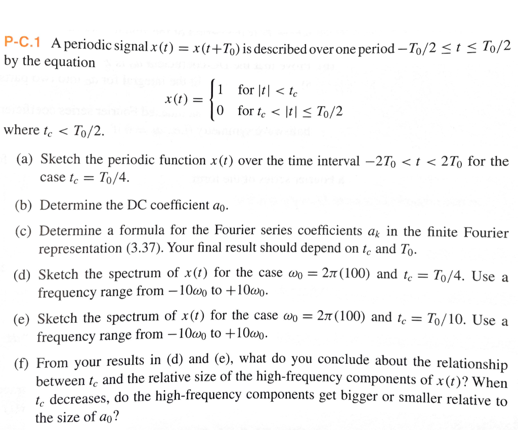 Solved P-C.1 by the equation A periodic signal x(t) x(1+T0) | Chegg.com