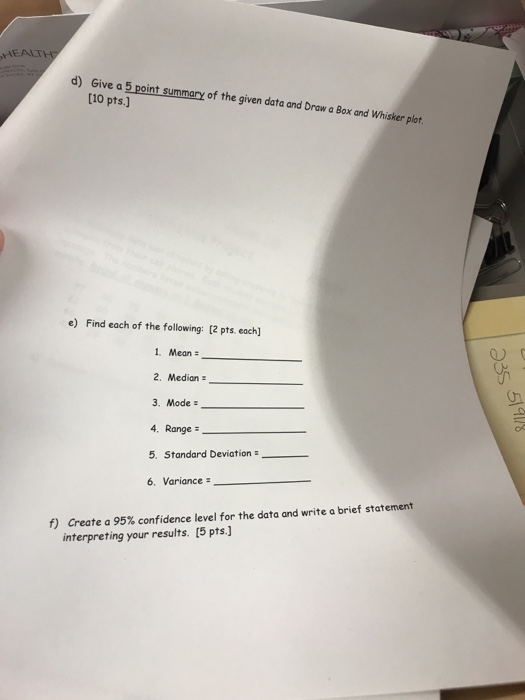 Solved Name Math 115 Statistics Project /50pts The following | Chegg.com