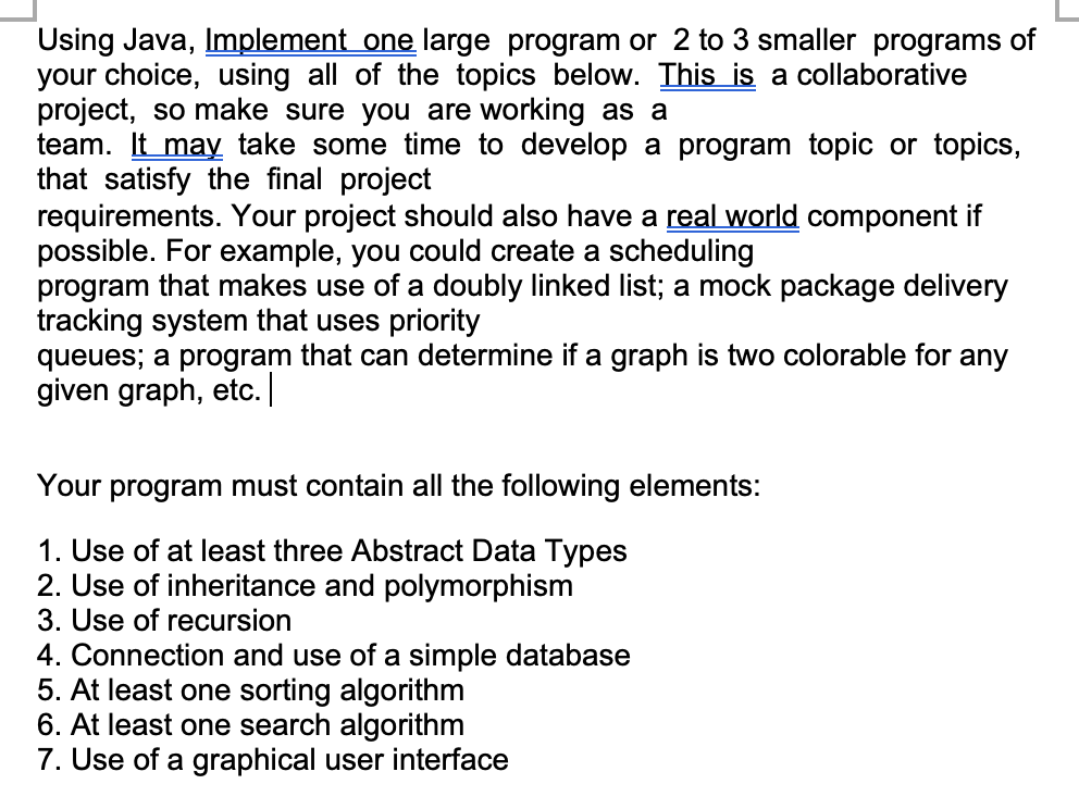 Solved Using Java, Implement one large program or 2 to 3 | Chegg.com