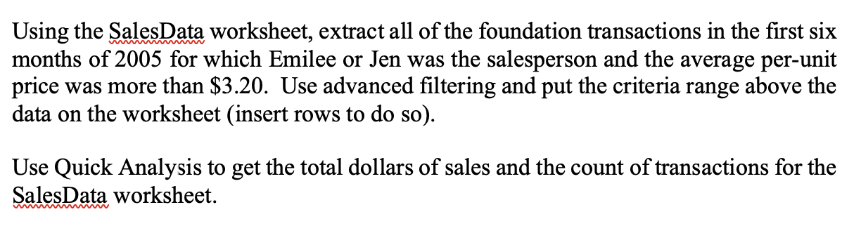 Solved Using the Sales Data worksheet, extract all of the | Chegg.com