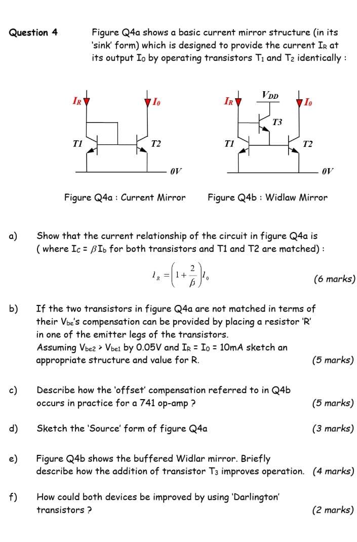 Solved Question 4 Figure Q4a shows a basic current mirror | Chegg.com