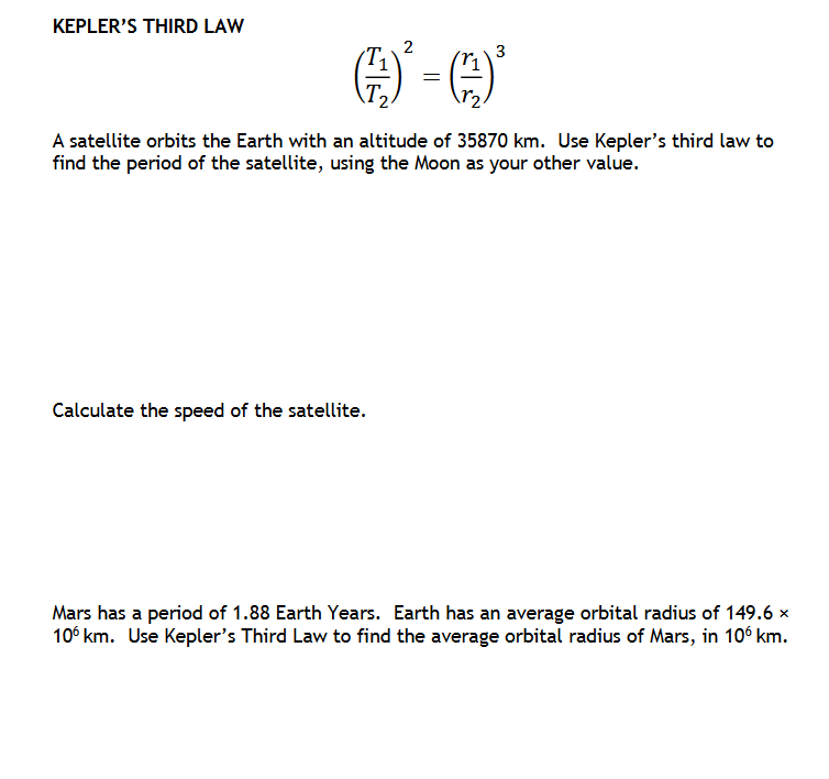 Solved KEPLER'S THIRD LAW 2 \T2 A satellite orbits the Earth | Chegg.com