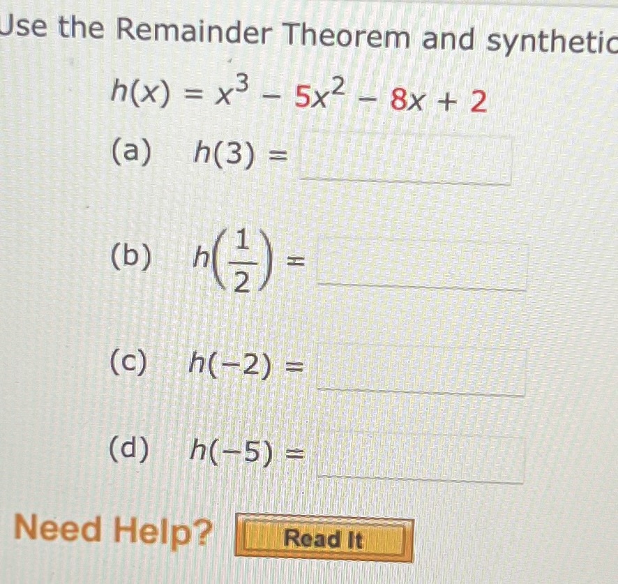 Solved use the remainder theorem and synthetic division to | Chegg.com