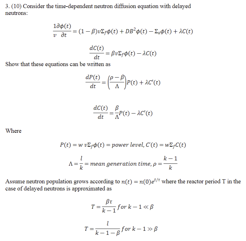 3. (10) Consider the time-dependent neutron diffusion | Chegg.com