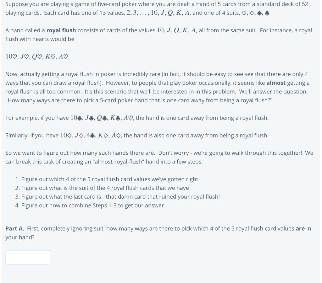 Solved Suppose you are playing a game of five-card poker | Chegg.com