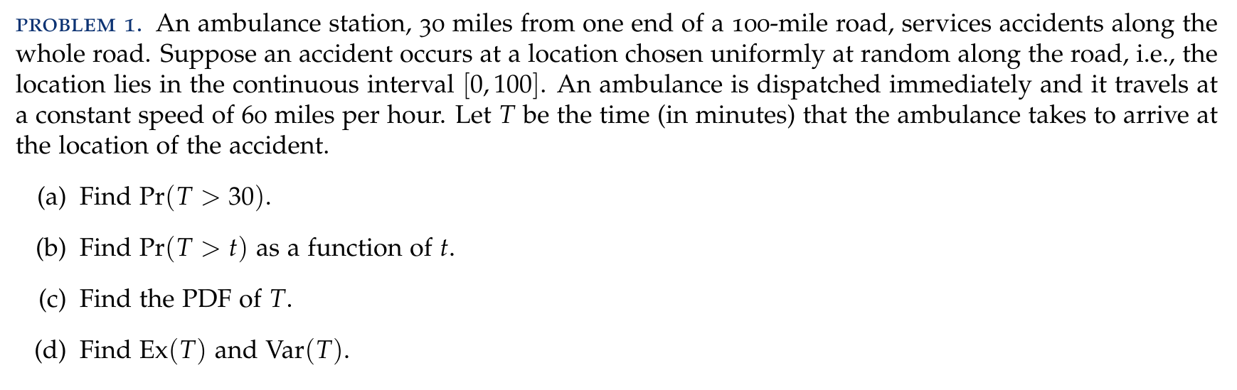 Solved PROBLEM 1. An ambulance station, 30 miles from one | Chegg.com