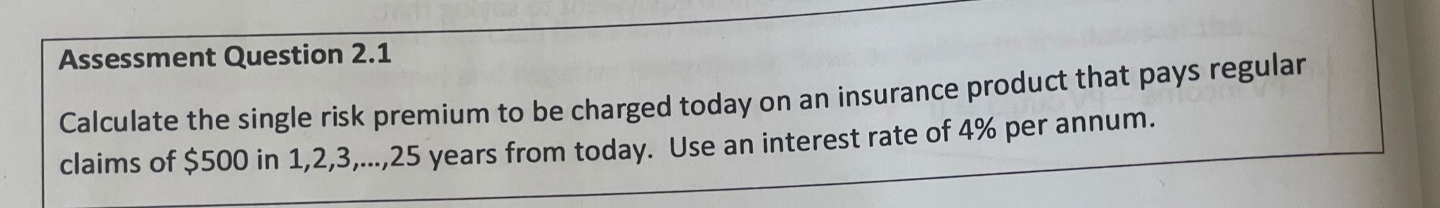 Solved Assessment Question 2.1 Calculate the single risk | Chegg.com